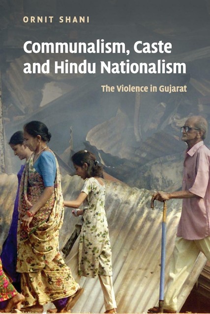 Communalism, Caste And Hindu Nationalism von Ornit Shani (2017 ...