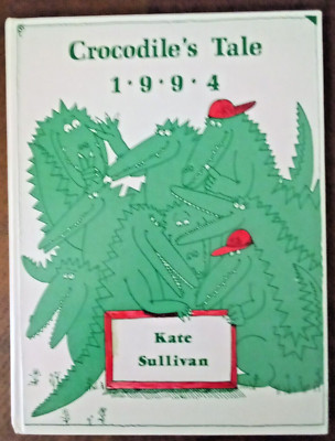 Crocodile's Tale Kate Sullivan Elementary School Yearbook 1994 | eBay