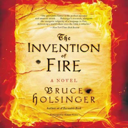 The John Gower Ser.: The Invention of Fire by Bruce Holsinger (2015 ...