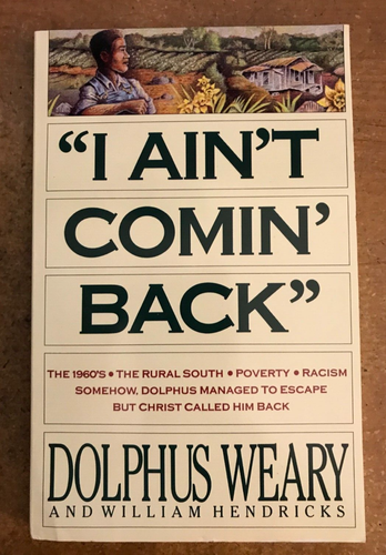 I Ain't Comin' Back by Dolphus Weary and William Hendricks Paperback Book 1997 | eBay