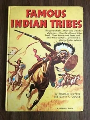 Famous Indian Tribes Book 1954 by William Moyers and David C Cooke | eBay