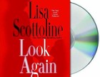 Look Again by Lisa Scottoline (2009, CD, Abridged) 9781427207364| eBay