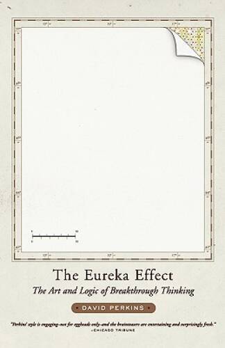 The Eureka Effect: The Art and Logic of Breakthrough Thinking - Paperback - GOOD 9780393322552| eBay