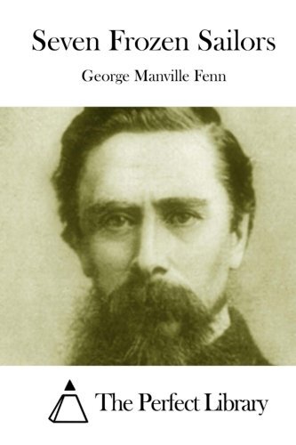 Seven Frozen Sailors (Perfect Library) New 9781511983990 Fast Free ...