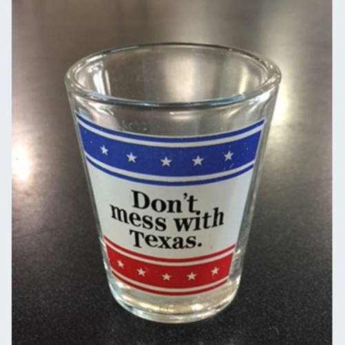 DON'T MESS WITH TEXAS SHOT GLASS ART WESTERN HOME DECOR SOUVENIR NEW | eBay