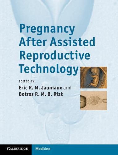 Pregnancy after Assisted Reproductive Technology by Botros Rizk (2012 ...