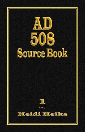 AD 508 Source Book - Paperback By Heiks, Heidi - VERY GOOD ...