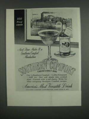 1946 Southern Comfort Ad - Next time make it a Southern Comfort ...