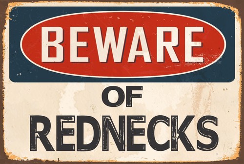 BEWARE of REDNECKS Aluminum 8x12 Metal Novelty Vintage Reproduction ...