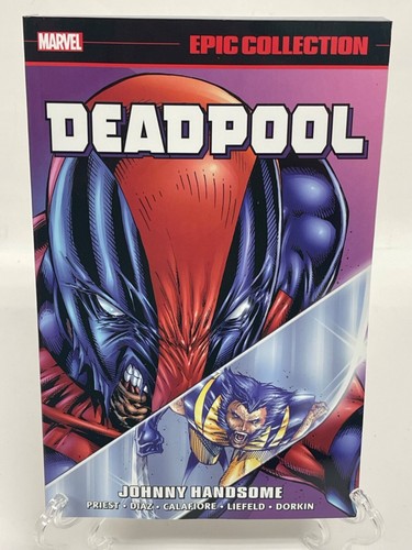 Deadpool Epic Collection Johnny Handsome Marvel Comics TPB Trade ...