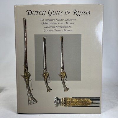 Antique Guns Firearms Flintlock Rifles Pistol Dutch Guns in Russia ...