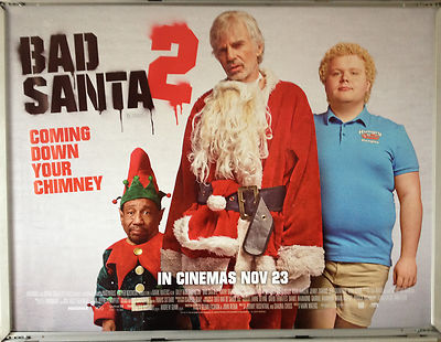 Cinema Poster: BAD SANTA 2 2016 (Quad) Billy Bob Thornton Kathy Bates ...