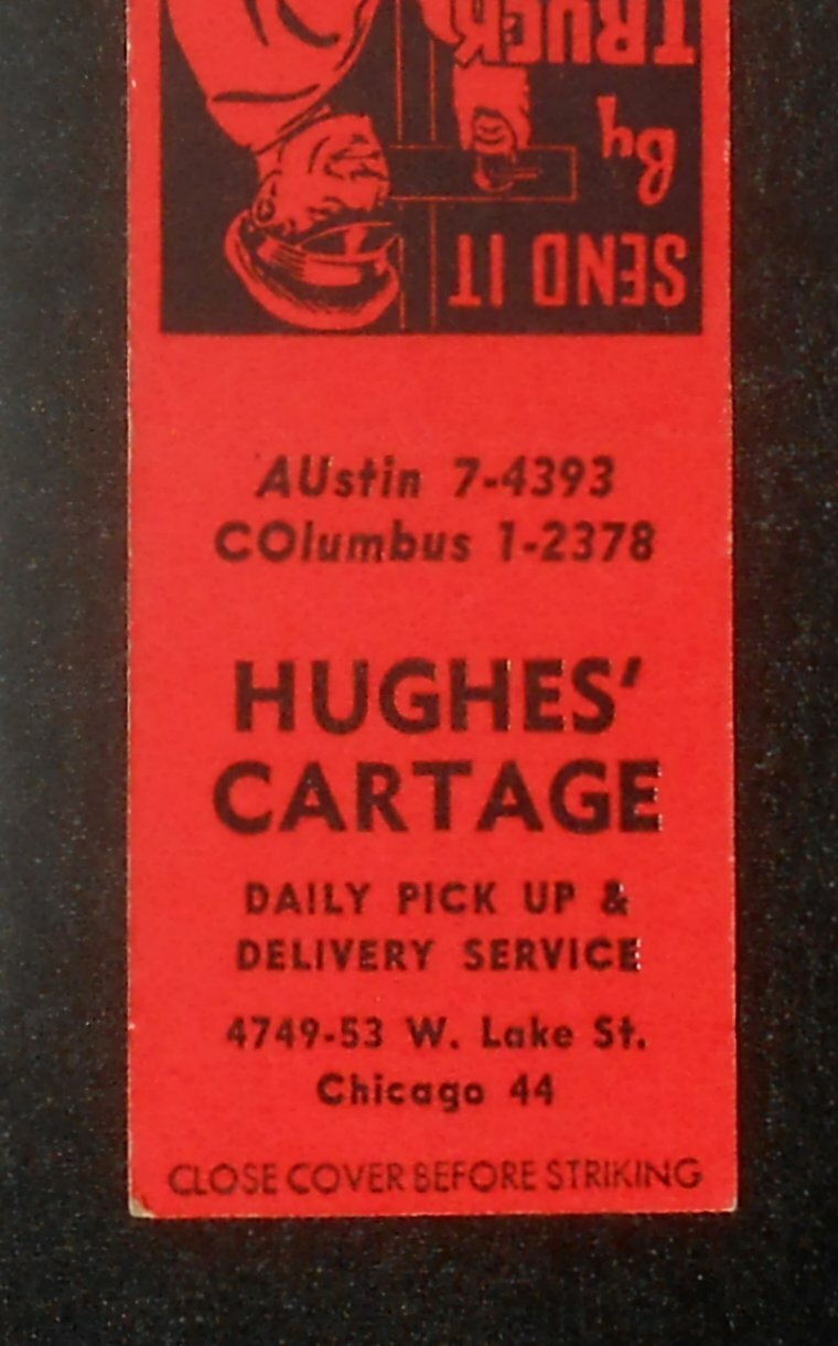 1940s Trucking Hughes Cartage Daily Pick Up Delivery 4749-53 W. Lake St ...