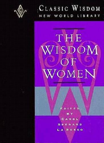 The Wisdom of Women (The Classic Wisdom Collection) - Hardcover - VERY ...