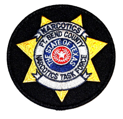 FT BEND – NARCOTICS TASK FORCE - TEXAS TX Sheriff Police Patch STATE ...