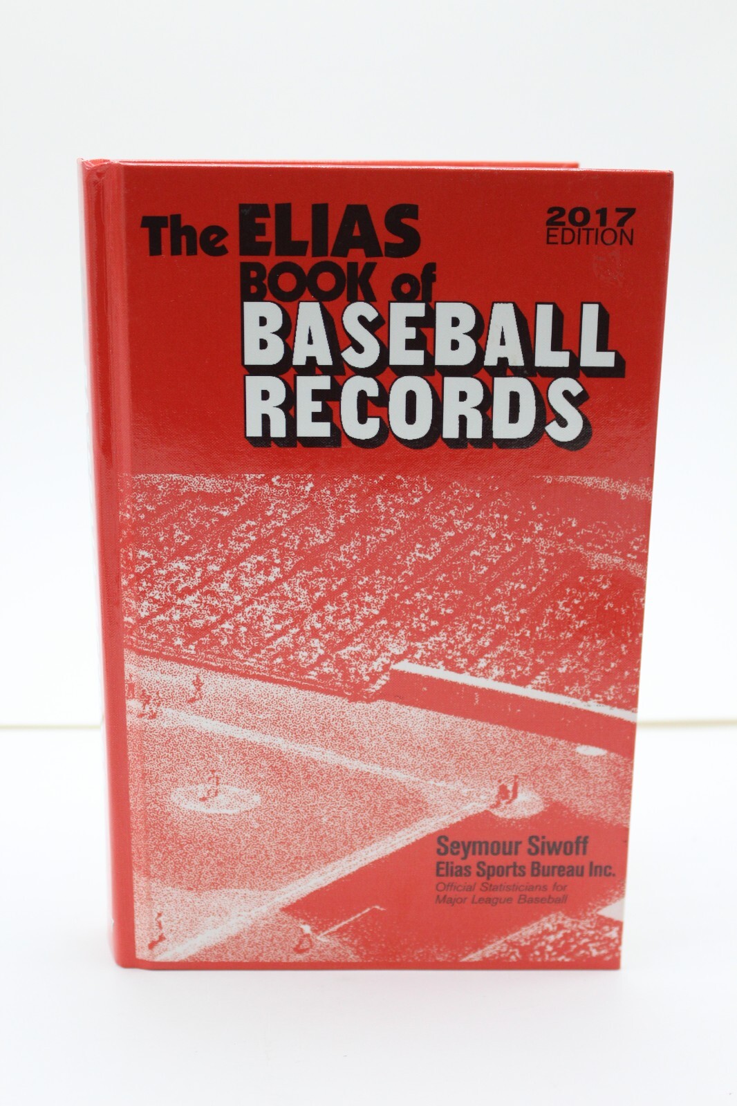 THE ELIAS BOOK OF BASEBALL RECORDS 2017: MAJOR LEAGUE By Seymour Siwoff ...