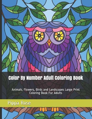 Pippa Rose Color By Number Adult Coloring Book (Poche) 9781655421327 | eBay