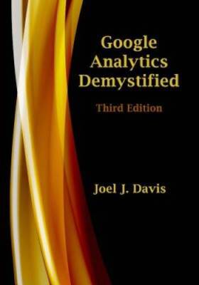 Google Analytics Demystified (Third Edition) - Paperback - GOOD 9781532804311 | eBay