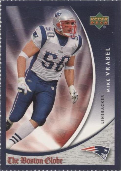 2006 Upper Deck Boston Globe New England Patriots Mike Vrabel #15 for ...