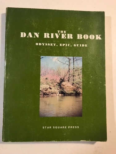 'The Dan River Book' Odyssey, Epic, Guide 1996 Softcover | eBay