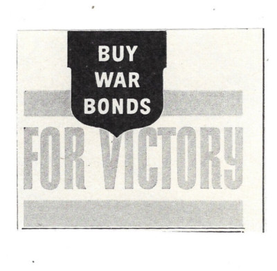 War Bonds For Victory Print Ad WWII Vintage Advertisement Government Ad ...