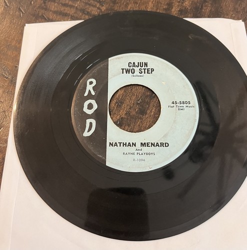 Rare Cajun French 45 NATHAN MENARD “ Cajun Two Step” on ROD 5805 Houma ...