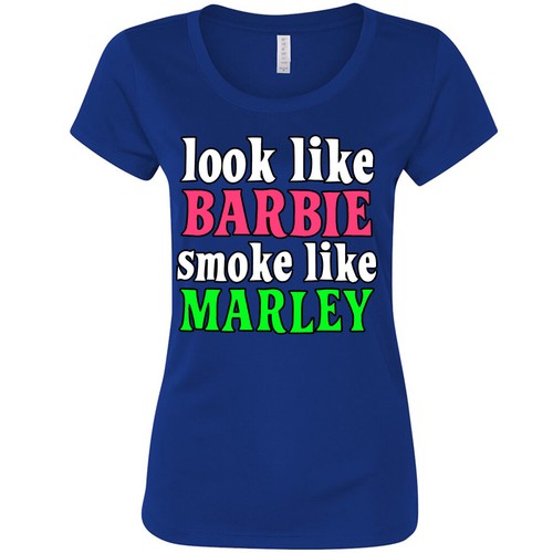 Look Like barbie Smoke Like Marley Women's T shirt Funny Weed girl 420 ...