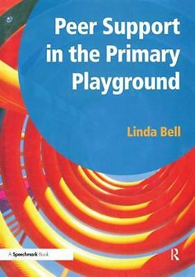 Peer Support in the Primary Playground by Linda Bell (Paperback, 1999 ...