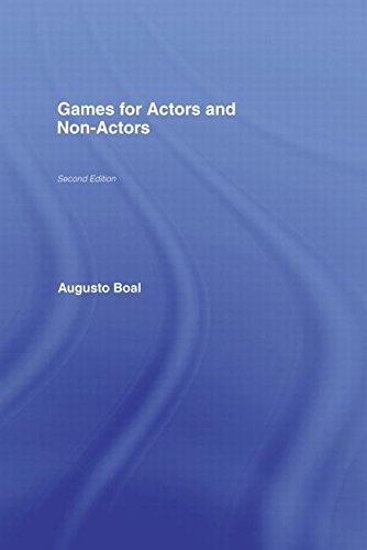GAMES FOR ACTORS AND NON-ACTORS By Augusto Boal - Hardcover ...