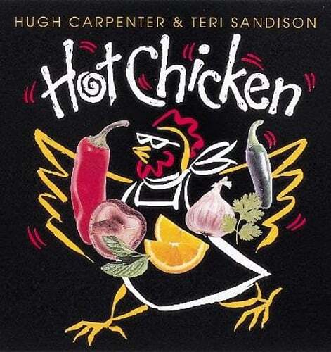 Hot Chicken: [a Cookbook] by Hugh Carpenter: New 9780898157710| eBay