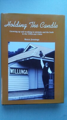 Holding Candle REECE JENNINGS South Australian Railways trains ...