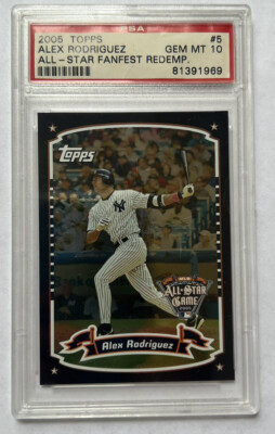2005 Topps All-Star Fanfest Redemption Alex Rodriguez #5 PSA GEM MT 10 ...