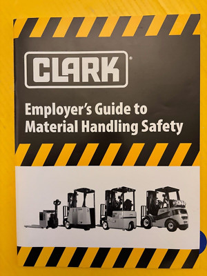Clark Forklift Employer's Guide to Material Handling Safety | eBay