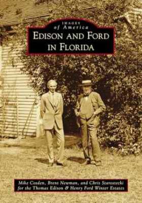 Edison and Ford in Florida (Images of - Paperback, by Cosden Mike ...