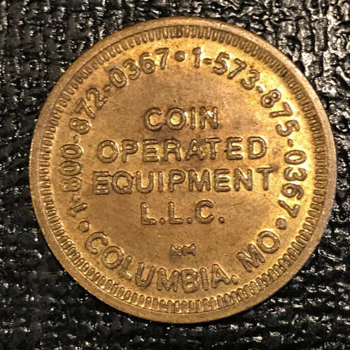 COIN OPERATED EQUIPMENT LLC COLUMBIA MISSOURI ARCADE GAME TOKEN-DEC063 ...
