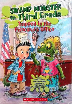 Trapped in the Principal's Office (Swamp Monster in the Third Grade ...