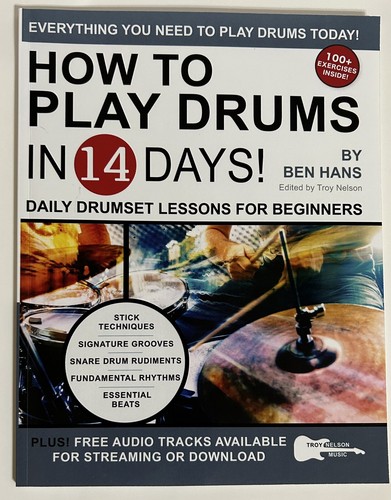 How to Play Drums in 14 Days: Daily Drumset Lessons for Beginners by ...