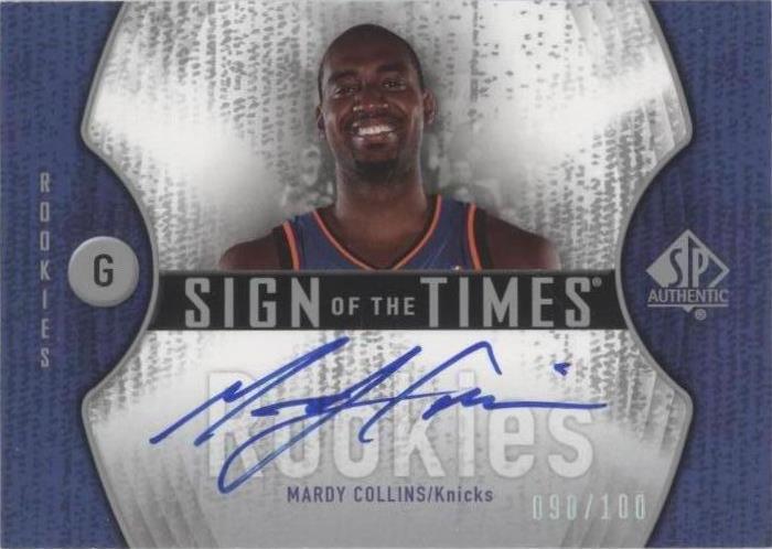 2006-07 SP Authentic - Sign of the Times Rookies Mardy Collins #STR-MC ...