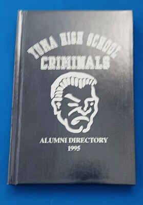 Arizona Yuma High School Criminals Alumni Directory 1995 Book Excellent ...