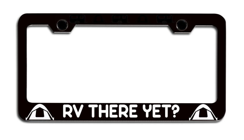 RV THERE YET Camping License Plate Frame | eBay