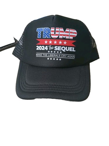 TRUMP 2024 Hat Make The Liberals Cry The Sequel Must Have Trumper Gear ...