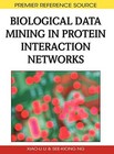 Biological Data Mining in Protein Interaction Networks (Premier Reference Sou-, 9781605663982| eBay