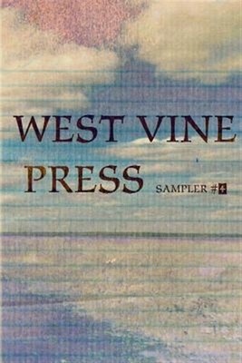 West Vine Press Sampler Number Four (Spring 17'), Brand New, Free ...