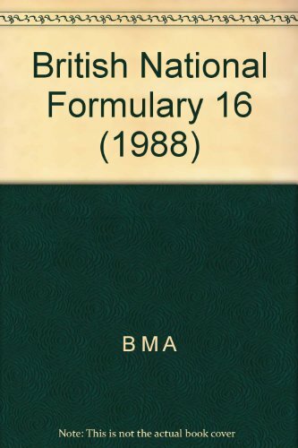 British National Formulary (BNF) 16 by Joint Formulary Committee ...
