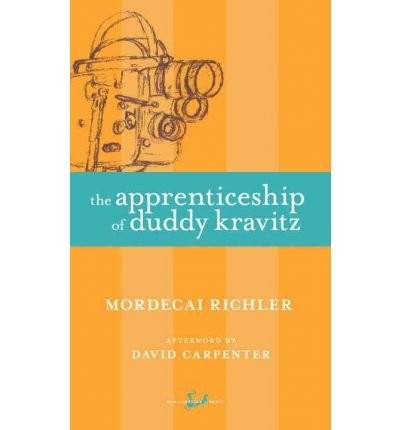 THE APPRENTICESHIP OF DUDDY KRAVITZ By Mordecai Richler *Excellent ...