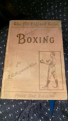 Rare*Original* 1890 Boxing Pugilist Book – “Boxing” by R. G. Allanson ...
