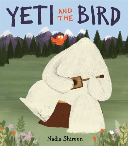 Yeti and the Bird - Hardcover By Shireen, Nadia - GOOD 9781481403894| eBay