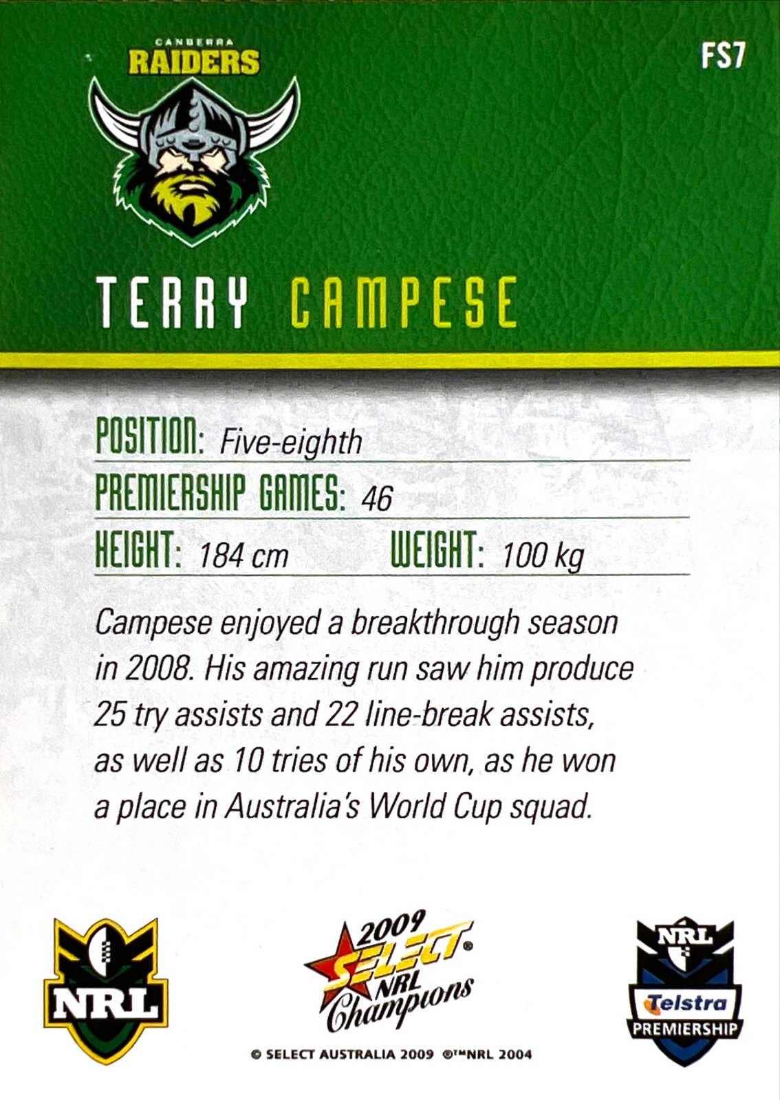 2009 NRL SELECT CHAMPIONS TERRY CAMPESE CANBERRA RAIDERS RED FOIL ...