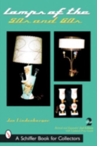 Lamps of the 50s and 60s, Paperback by Lindenberger, Jan, Brand New ...