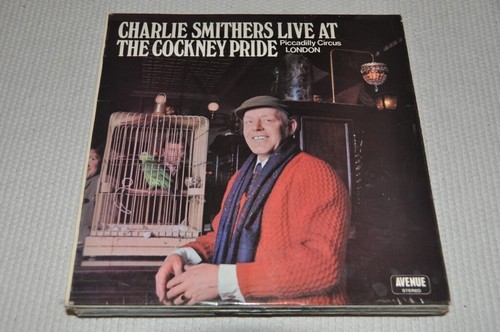 Charlie Smithers - Live at the Cockney Pride - Picadilly 70s - Album ...